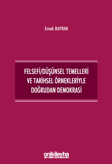 Felsefi/Düşünsel Temelleri ve Tarihsel Örnekleriyle Doğrudan Demokrasi | On İki Levha Yayıncılık ...